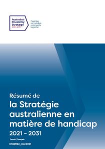 French – Français - Australia’s Disability Strategy 2021–2031 Summary ...
